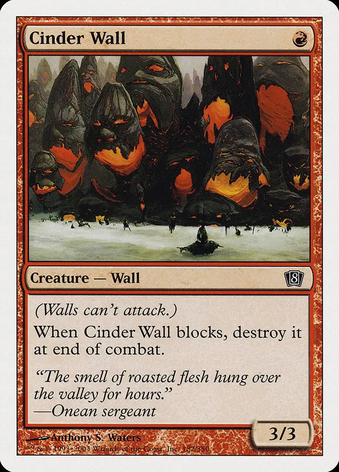 Cinder Wall • Creature — Wall (Eighth Edition) - MTG Assist
