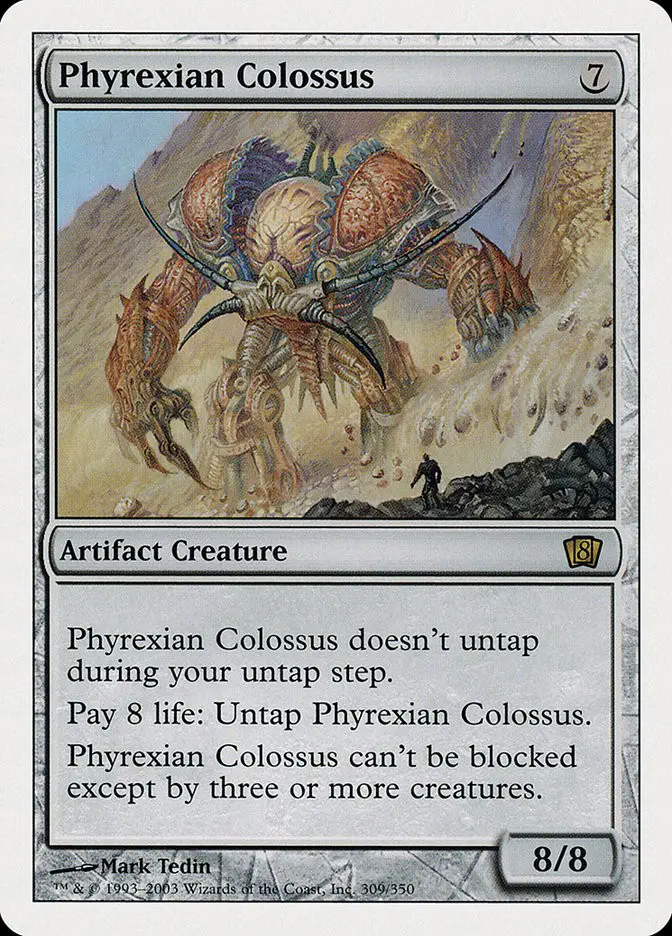 Phyrexian Colossus • Artifact Creature — Phyrexian Golem (Eighth ...