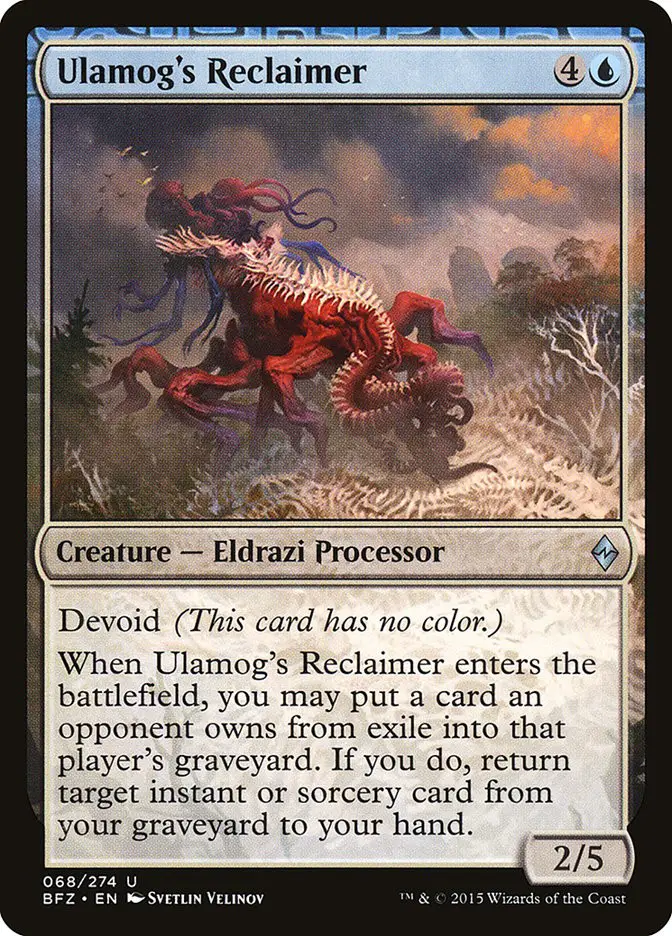 Ulamog's Reclaimer • Creature — Eldrazi Processor (Battle for Zendikar ...