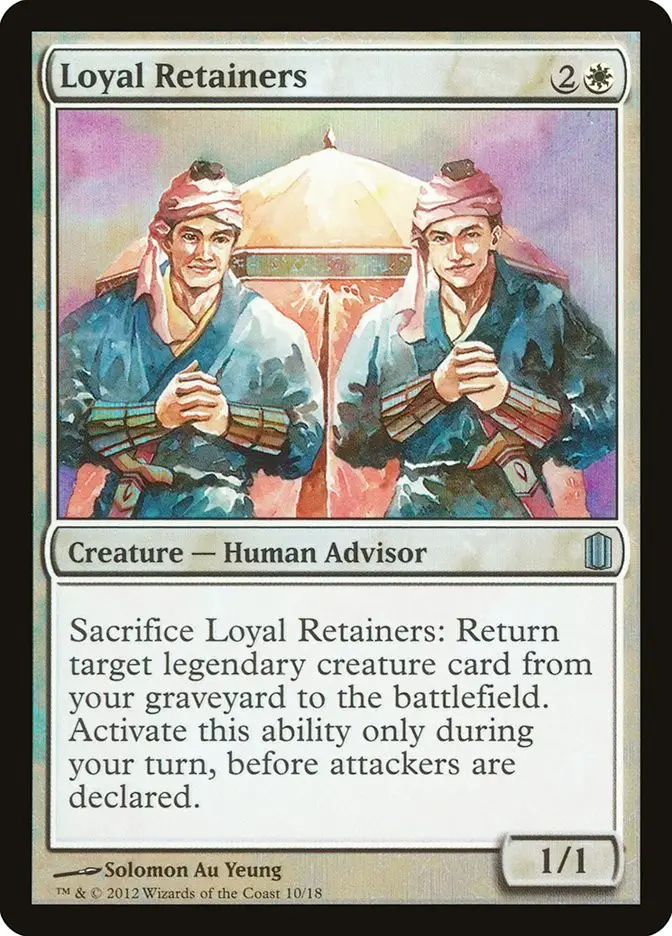 Loyal Retainers • Creature — Human Advisor (Commander's Arsenal) - MTG ...