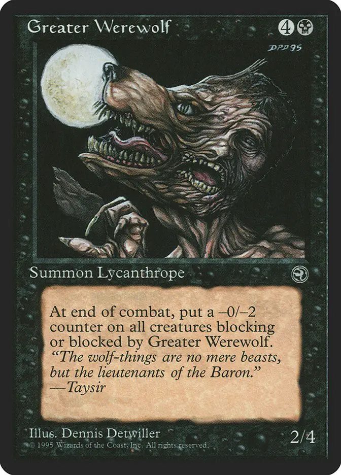 Greater Werewolf • Creature — Werewolf (Homelands) - MTG Assist