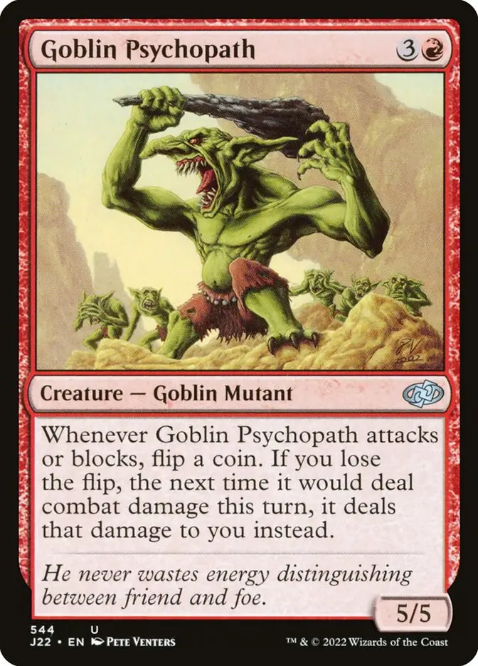 Goblin Psychopath • Creature — Goblin Mutant (Jumpstart 2022) - MTG Assist