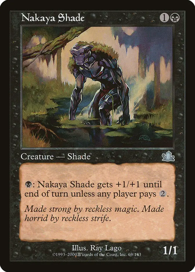 Nakaya Shade • Creature — Shade (Prophecy) - MTG Assist
