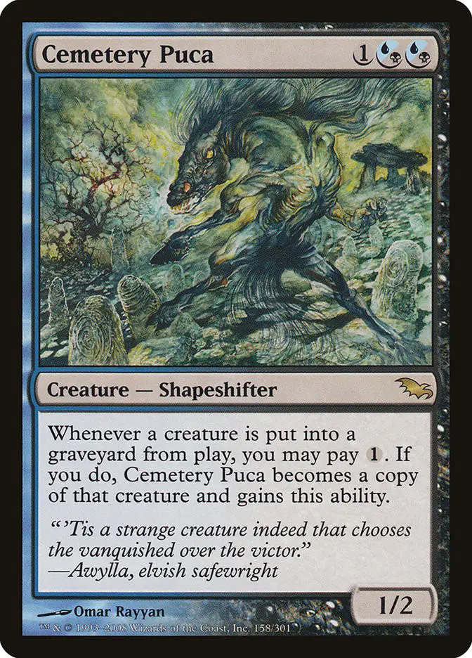 Cemetery Puca • Creature — Shapeshifter (Shadowmoor) - MTG Assist